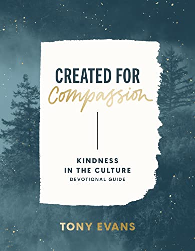 Created for Compassion: Kindness in the Culture Devotional Guide by ...