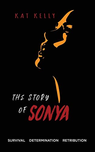 The Story of Sonya by Kat Kelly | Goodreads