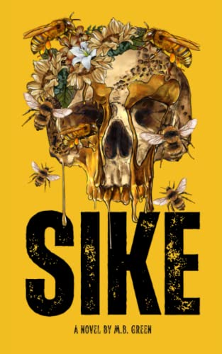 Sike by M.B. Green | Goodreads