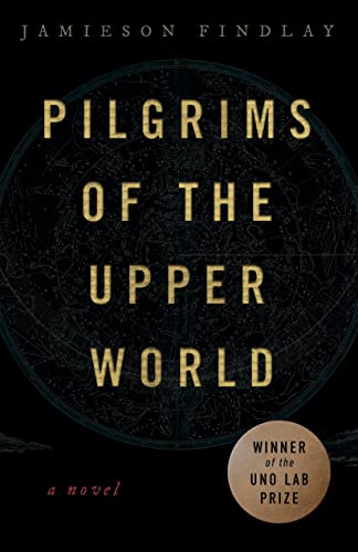 Pilgrims of the Upper World by Jamieson Findlay | Goodreads