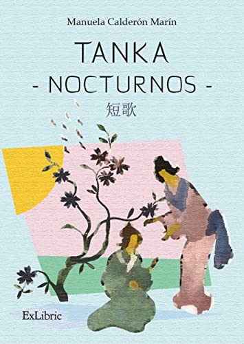 Tanka. Nocturnos by Manuela Calderón Marín | Goodreads