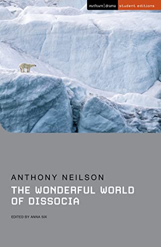 The Wonderful World of Dissocia (Student Editions) by Anthony Neilson ...