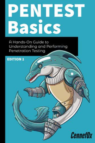 PenTest Basics: A Beginner's Guide to Penetration Testing by Younes.K ...