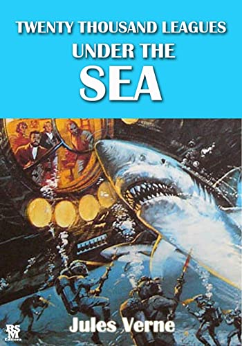 Twenty Thousand Leagues Under the Sea Illustrated by Jules Verne ...