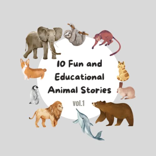 10 Fun and Educational Animal Stories: A Collection of Short Stories ...