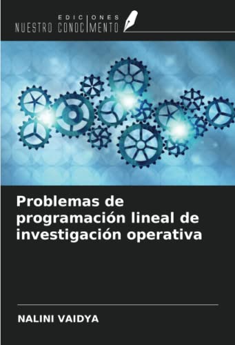 Problemas de programación lineal de investigación operativa by Nalini Vaidya | Goodreads