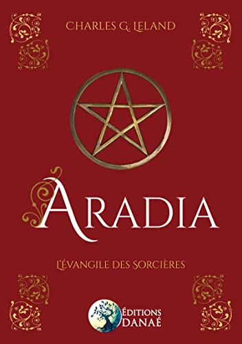 Aradia - L'évangile des sorcières by Charles Godfrey Leland | Goodreads