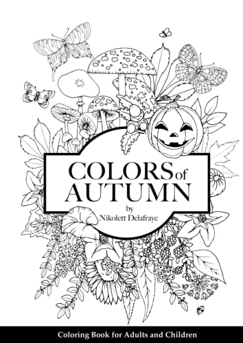 Colors of Autumn: Coloring book for adults and children by Nikolett ...