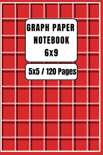 6x9 Graph Notebook – Red: Quad ruled 5x5 square grid paper, 120 pages ...