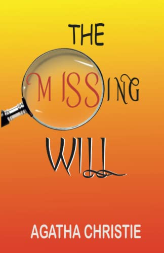 The Missing will by Agatha Christie | Goodreads