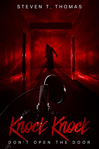 Knock Knock (The Knock Knock Series Book 1) by Steven T. Thomas | Goodreads