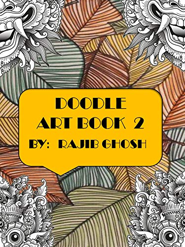 DOODLE ART BOOK 2: art creativity, with different design by RAJIB GHOSH ...