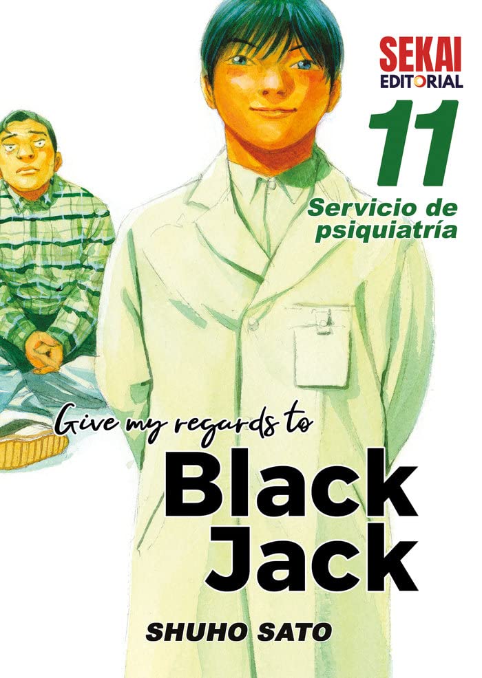 Give my regards to Black Jack 11: Servicio de psiquiatría by Shuho Sato ...