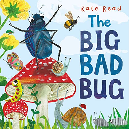 The Big Bad Bug by Kate Read | Goodreads