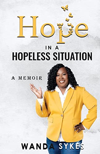 Hope in a Hopeless Situation: A Memoir by Wanda Sykes | Goodreads