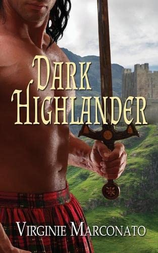 Dark Highlander by Virginie Marconato | Goodreads