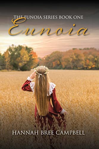 Eunoia by Hannah Bree Campbell | Goodreads