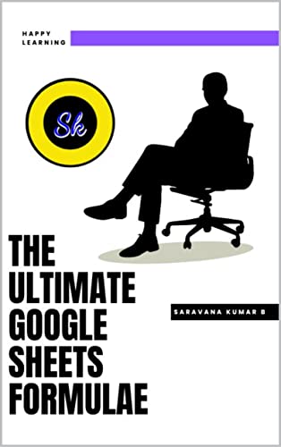 The Ultimate Google Sheets formulae: Google Sheets complete formula and ...