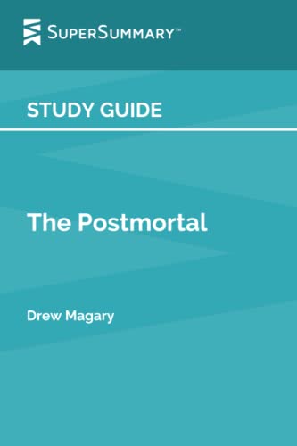 Study Guide: The Postmortal by Drew Magary by SuperSummary | Goodreads