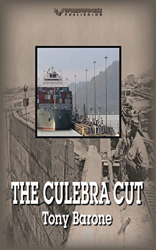 The Culebra Cut by Tony Barone | Goodreads