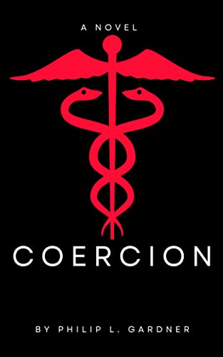 Coercion by Philip Gardner | Goodreads