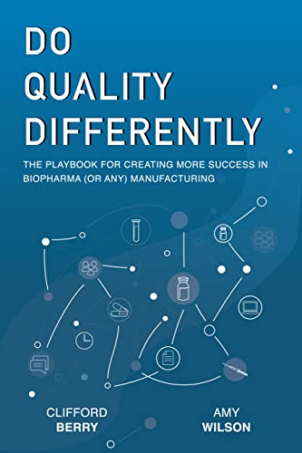 Do Quality Differently: The Playbook for Creating More Success in ...