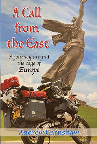 A Call from the East by Andrew Earnshaw | Goodreads