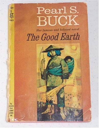 The Good Earth by Pearl S. Buck | Goodreads