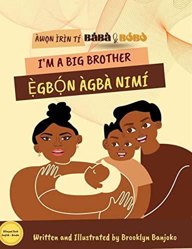 Adventures of Baba and Bobo:I’m A Big Brother Ẹ̀GBỌ́N ÀGBÀ NIMÍ ...