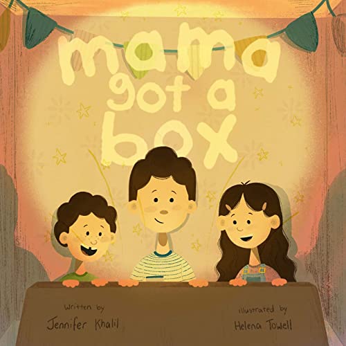 Mama Got A Box by Jennifer Khalil | Goodreads