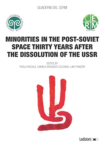Minorities in the Post-Soviet Space Thirty Years After the Dissolution ...