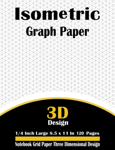 Isometric Graph Paper: isometric graph paper notebook, Grid Paper 3D ...