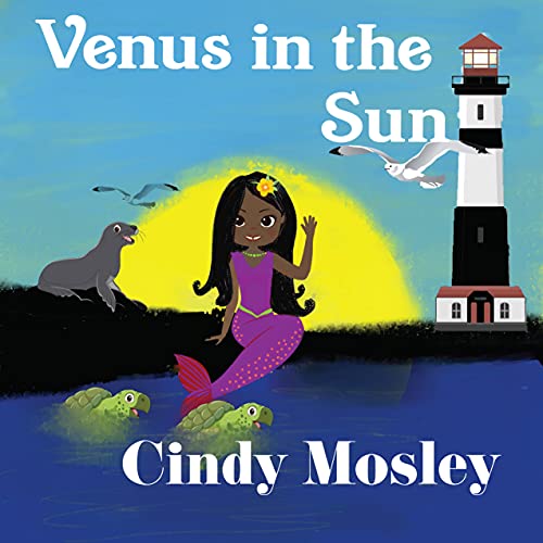 Venus in the Sun (The Five V's Mermaids) by Cindy Mosley | Goodreads