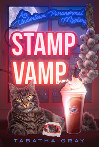 Stamp Vamp: Undertown Paranormal Mysteries Book 5 by Tabatha Gray ...