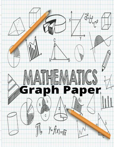 Graph Paper for school kids: Mathematics graph paper by E MM | Goodreads