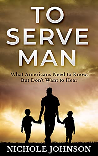 To Serve Man: What Americans Need to Know, But Don't Want to Hear by ...
