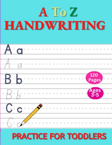 A to Z Handwriting Practice For Toddlers: ABC Letter Tracing Practice ...
