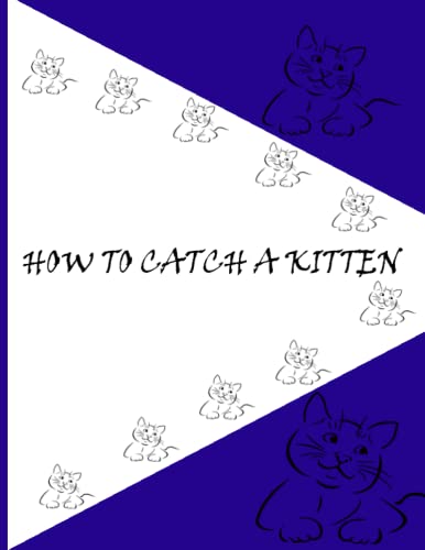 How To Catch A Cat: For Kids Age 1-4 by John Smart | Goodreads