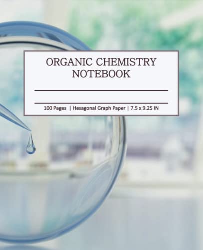 Amazing notebook for Organic Chemistry: Hexagonal Graph Paper ...