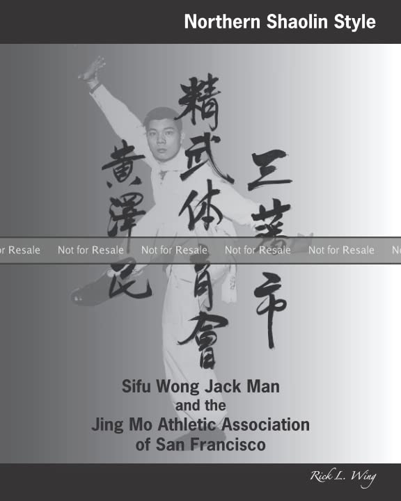 PROOF: Sifu Wong Jack Man and the Jing Mo Athletic Association of San ...
