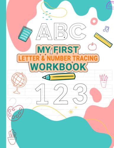My First Letter and Number Tracing Workbook: Letters & Number Tracing ...