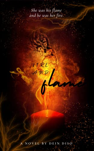 Fire and flame (The four horsemen Book 1) by Dein Diso | Goodreads