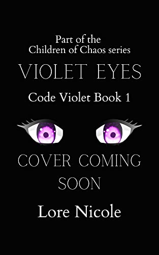 Violet Eyes (Code Violet, #1) by Lore Nicole | Goodreads