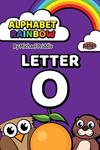Alphabet Rainbow – Letter O by Michael Priddis | Goodreads