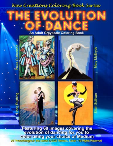 New Creations Coloring Book Series: The Evolution of Dance: An adult ...