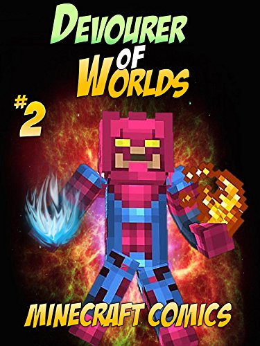 Minecraft: Devourer of Worlds, Galactus by Comic Zest | Goodreads