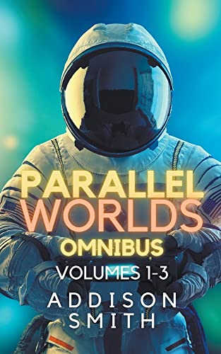 Parallel Worlds by Addison Smith | Goodreads