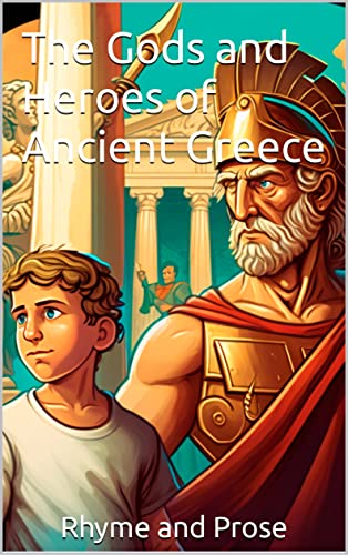 The Gods and Heroes of Ancient Greece by Alex Bond | Goodreads