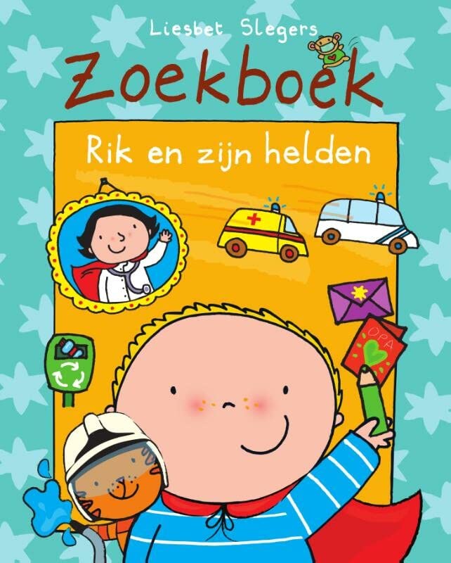Rik en zijn helden: zoekboek (Zoekboek, 0) by Liesbet Slegers | Goodreads
