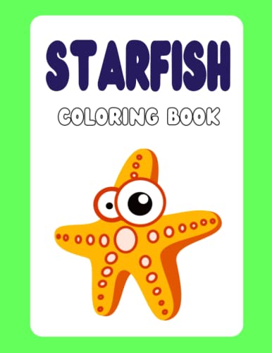 Starfish Coloring Book: Coloring pages For Adults And Kids Relaxation ...